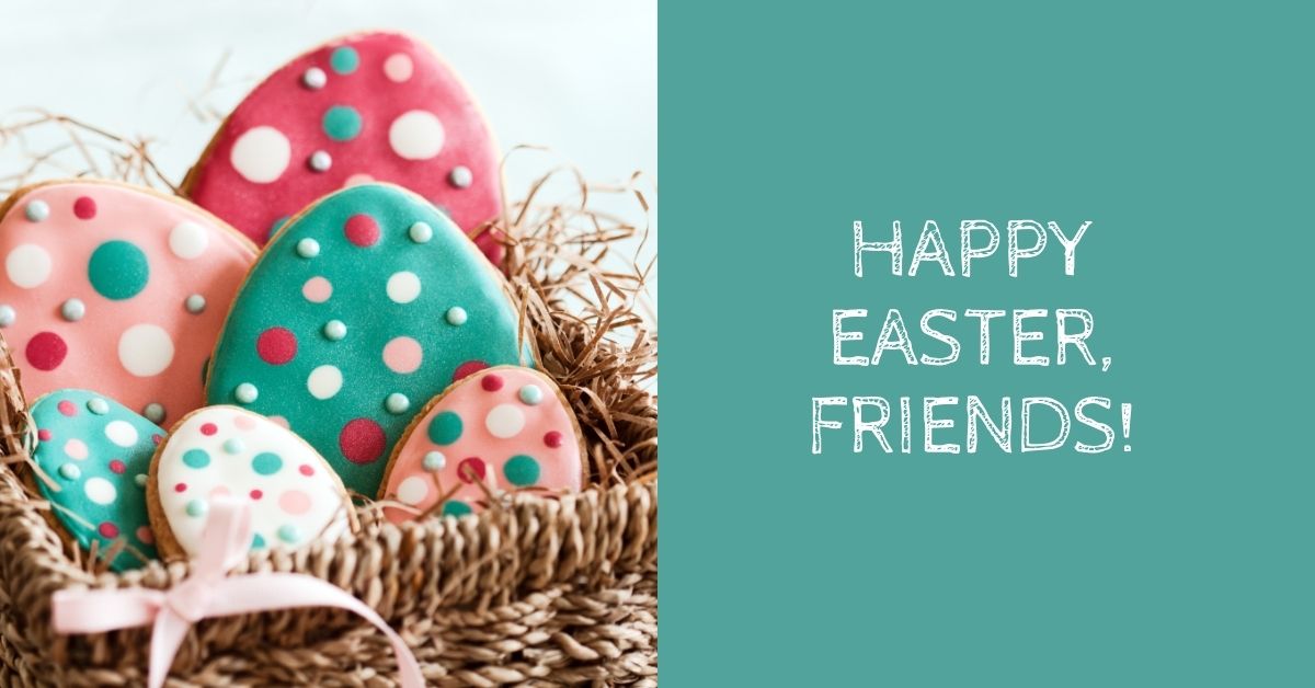 Happy Easter, Friends! | My Life's A Dance